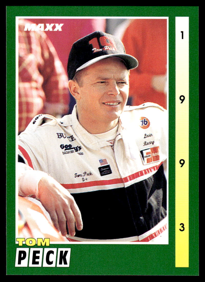 Tom Peck 1993 Maxx Race Cards # 19 Base — Collectible Craze America