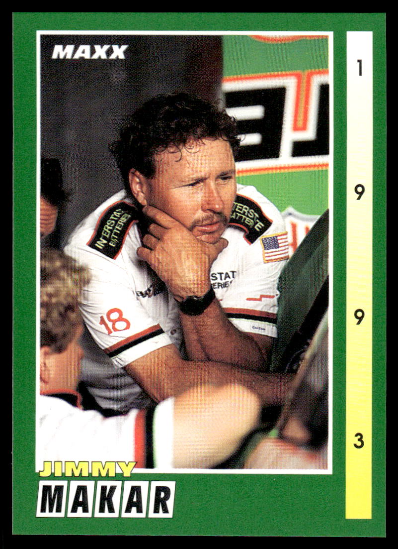 Jimmy Makar 1993 Maxx Race Cards # 162 Base — Collectible Craze America